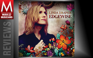 M Music & Musicians Magazine » LINDA DRAPER